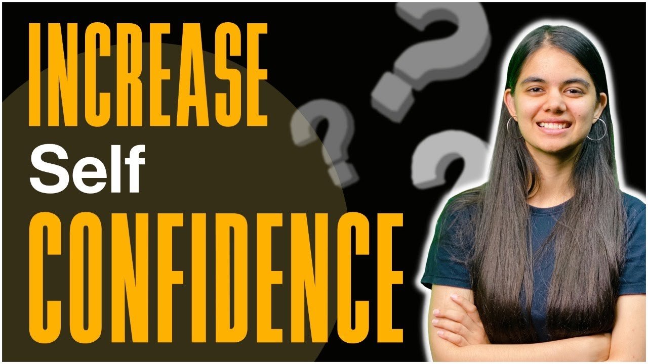 How to Increase Self Confidence? - Motivate Your Mind